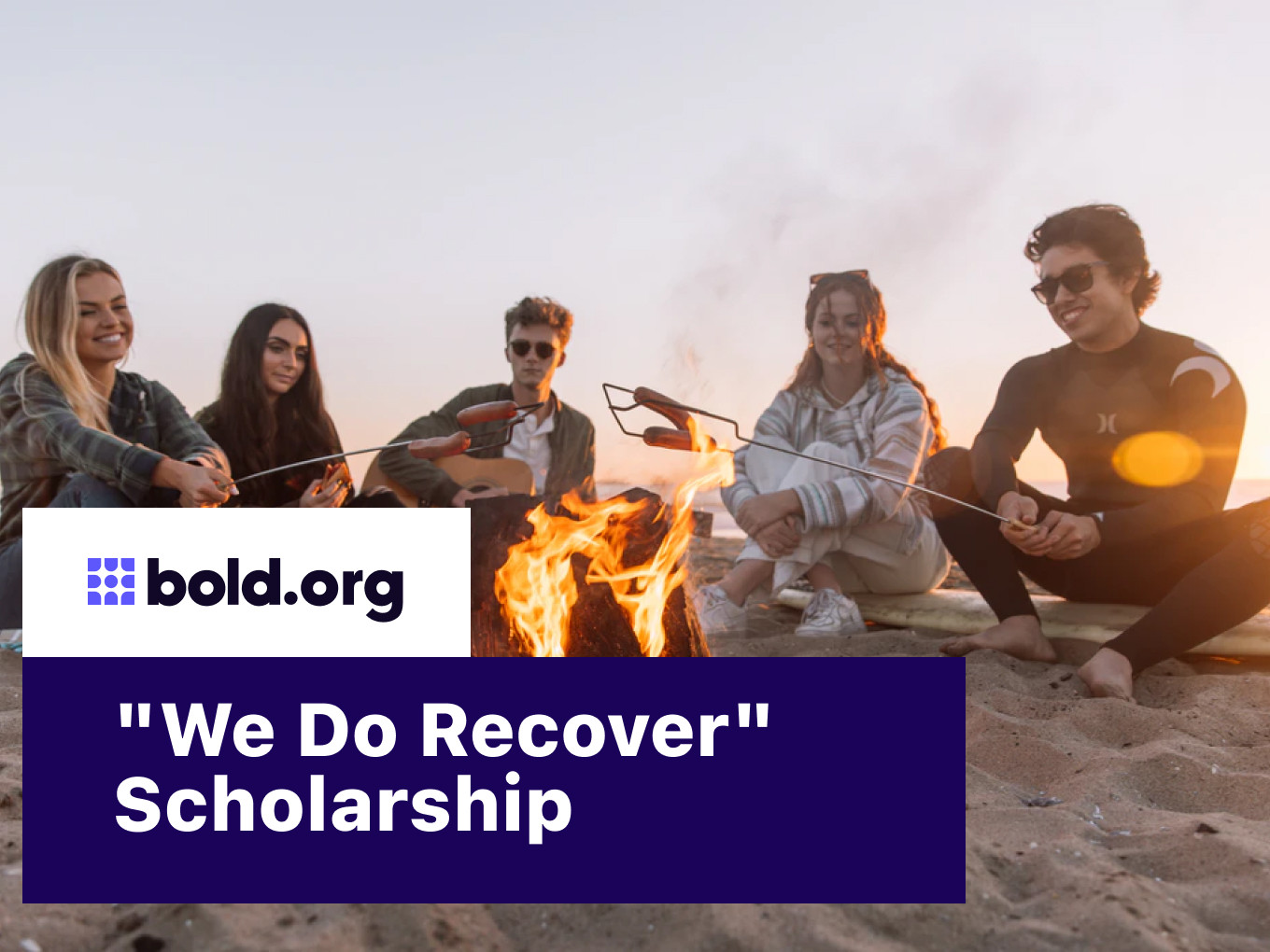 "We Do Recover" Scholarship | Bold.org